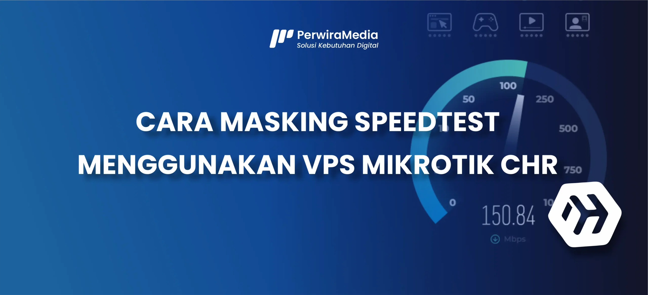 Cara Masking Speedtest Menggunakan VPS MikroTik CHR